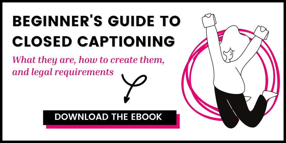 Beginner's Guide to Captioning